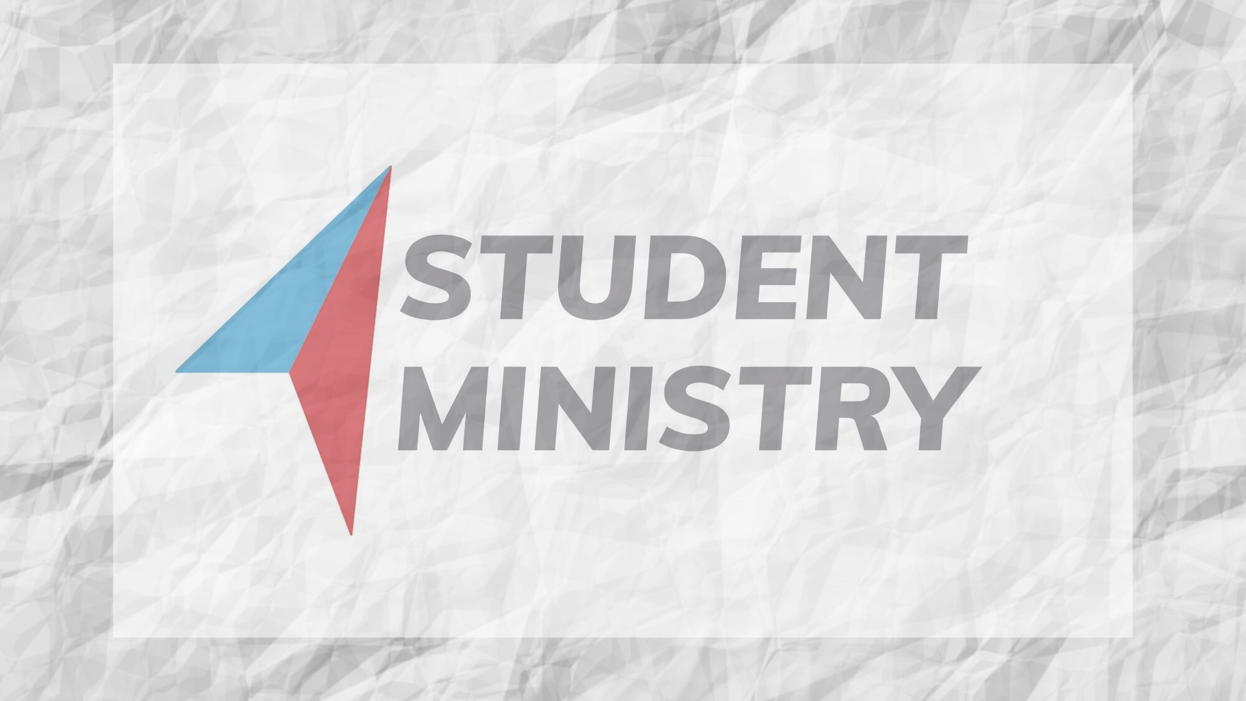 STUDENT MINISTRY 2 – Christ Journey